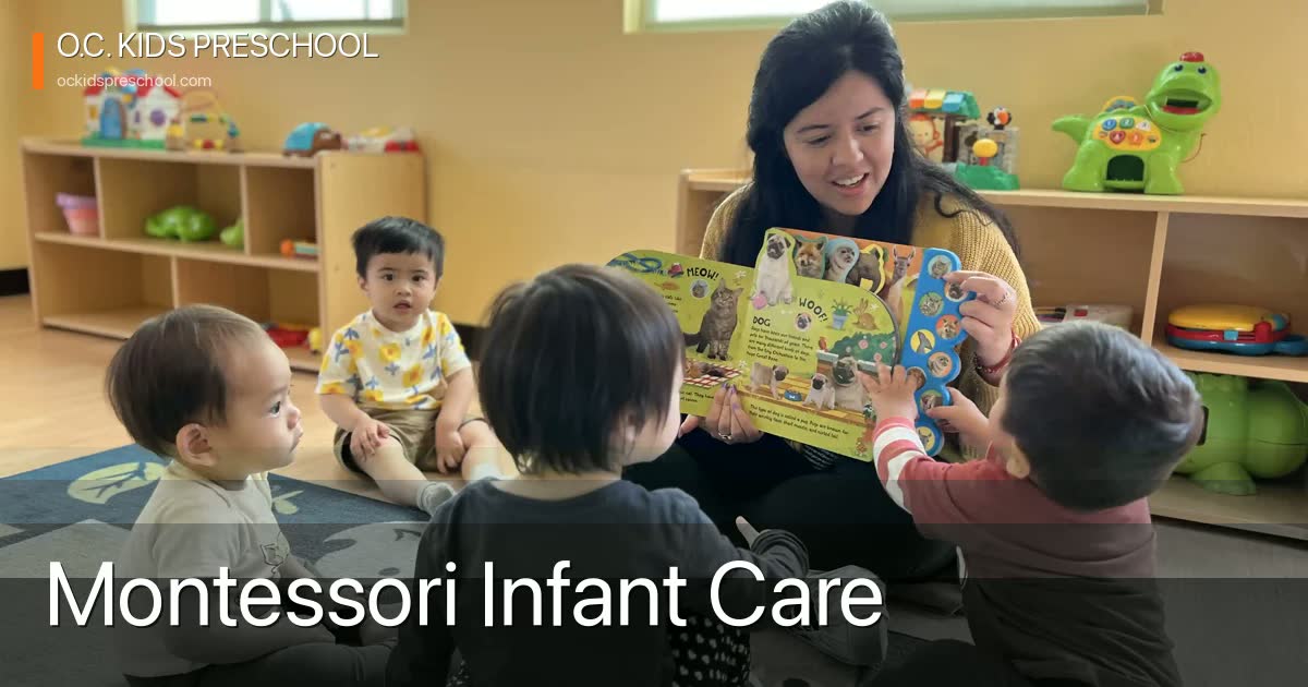 Montessori Infant Care in Garden Grove | O.C. Kids Preschool